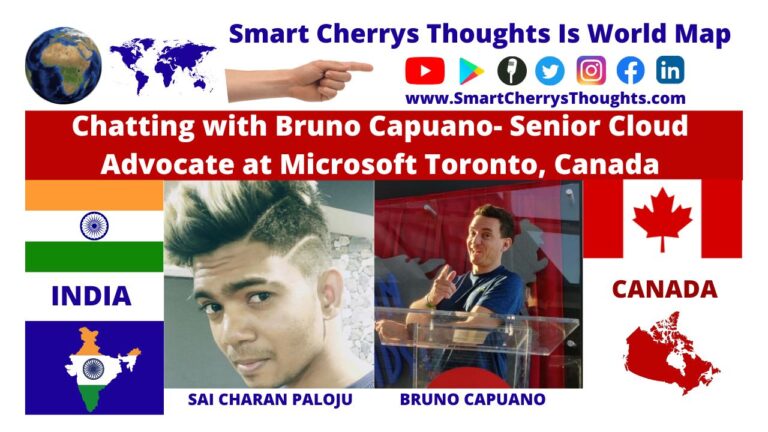 Chatting with Bruno Capuano Senior Cloud Advocate at Microsoft Toronto Canada- Sai Charan Paloju ...